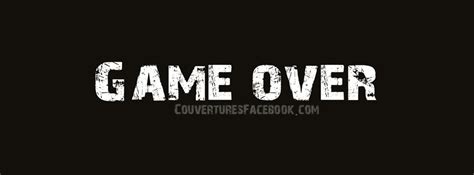 Couverture Game Over Photo De Couverture Facebook
