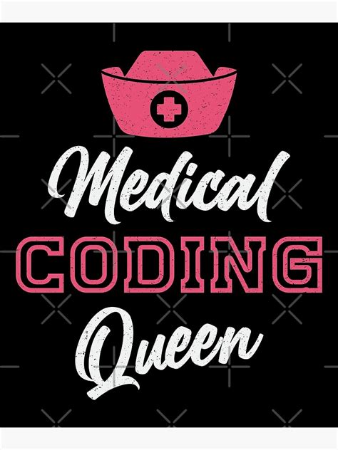 Medical Coder Queen Coding Icd Programmer Coder Poster For Sale By