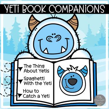 Yeti Read Aloud Activities Bundle Three Yeti Book Companions TPT