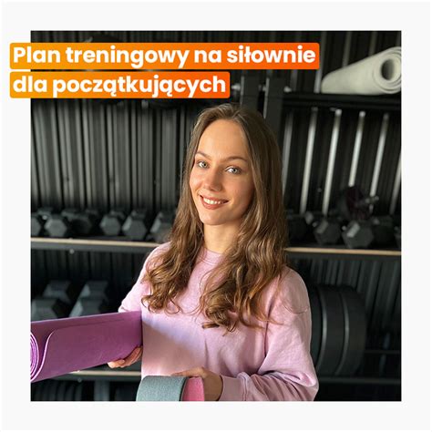 Plan treningowy dla początkujących na siłowni Dietetyka NieNaŻarty