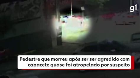 Vídeos Mostram Pedestre Que Morreu Após Ser Agredido Com Capacete Quase