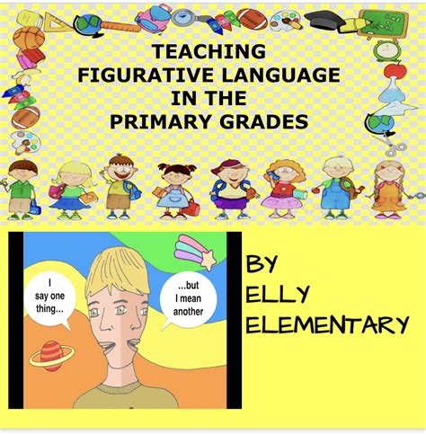 Teaching Figurative Language Unit Plan For Primary Grades Made By Teachers
