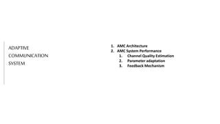 Adaptive Modulation Coding Technique PPT