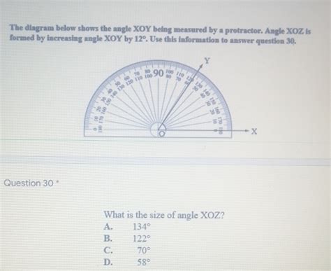 Solved: The diagram below shows the angle XOY being measured by a protractor. Angle XOZ is ...