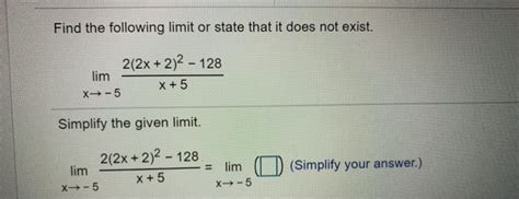 solved find the following limit or state that it does not