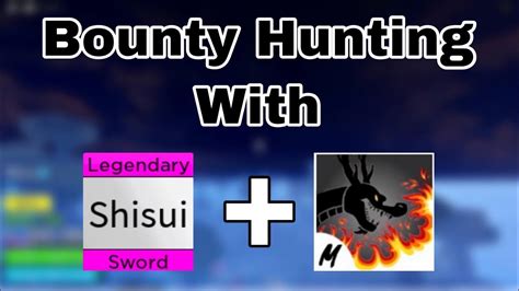 Bounty Hunting With Shisuidragon Talon Youtube