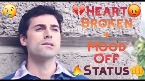 Whatsapp Status 307 😠 Mood Off Heart Broken 💔 Heart Touching Status