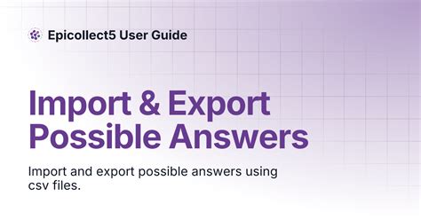 import and export possible answers epicollect5 user guide