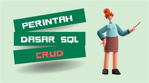 Menggunakan Perintah Dasar SQL Yaitu CRUD CREATE READ UPDATE Dan