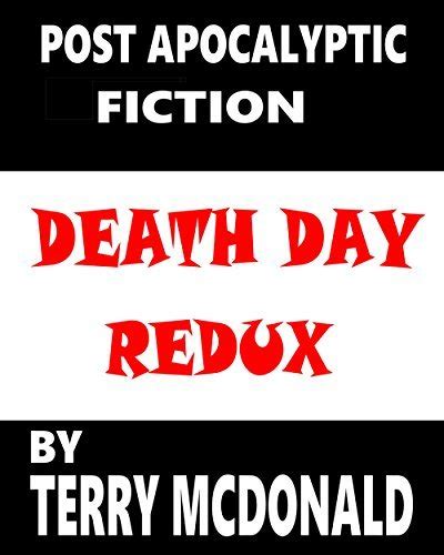 Death Day Redux By Terry Mcdonald Goodreads