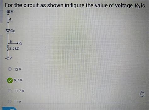 for the circuit as shown in figure the value of voltage v0 is filo