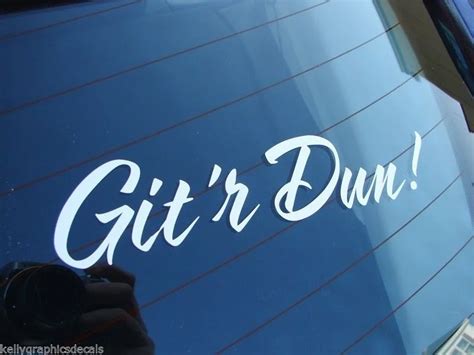 Git R Dun Funny Neck Sticker Decal Die Cut Get R Done 12 7cm
