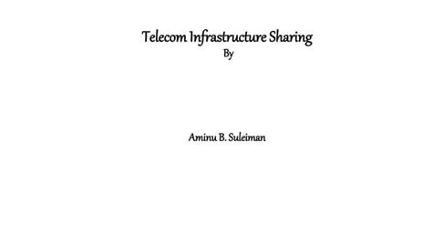 Telecom Infrastructure Sharing Pptx