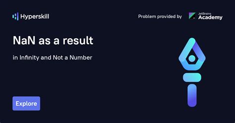 NaN As A Result Infinity And Not A Number Hyperskill