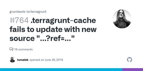 Terragrunt Cache Fails To Update With New Source Ref Issue Gruntwork Io