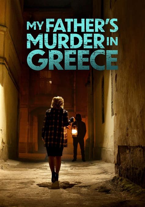 My Fathers Murder In Greece