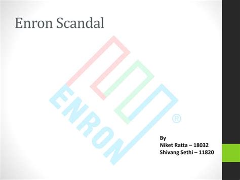 Enron Scandal Pptx