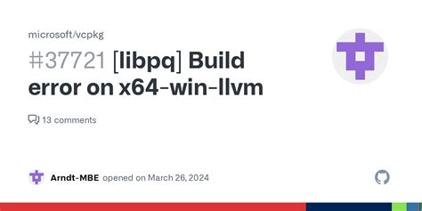 Libpq Build Error On X64 Win Llvm · Issue 37721 · Microsoftvcpkg