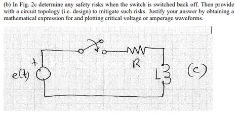 Solved B In Fig 2c Determine Any Safety Risks When The