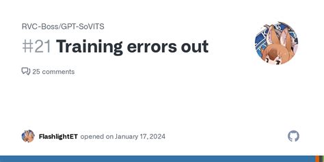 Training Errors Out · Issue 21 · Rvc Bossgpt Sovits · Github