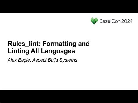 Free Video Rules Lint Formatting And Linting All Languages From Linux Foundation Class Central