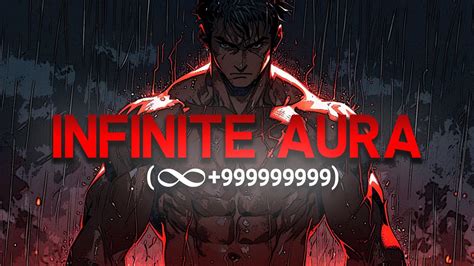 How To Gain Infinite Aura Youtube