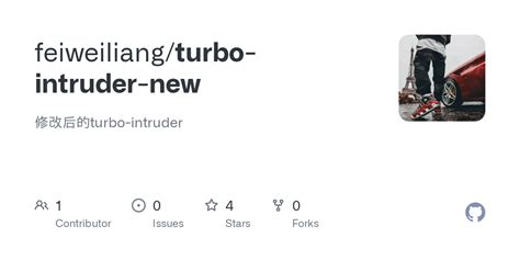 Github Feiweiliangturbo Intruder New 修改后的turbo Intruder