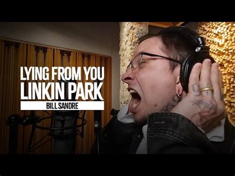 LINKIN PARK Lying From You Bill Sandre Vocal Cover YouTube