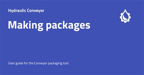 Making Packages Hydraulic Conveyor