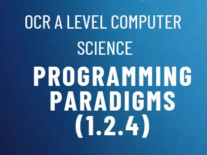 Programming Paradigms A Level Teaching Resources