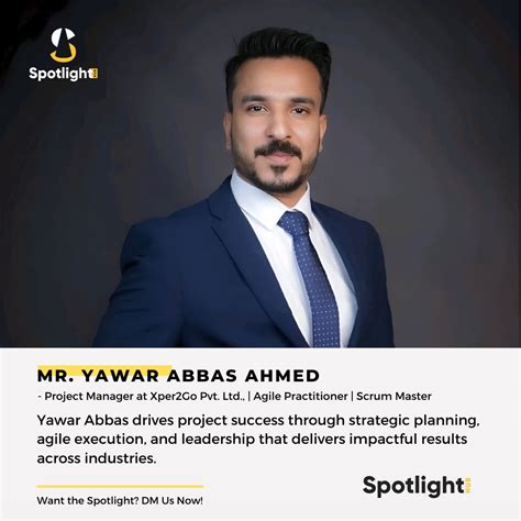 Spotlight 🌟 Yawar Abbas Ahmed Leading Project Excellence With Strategy And Innovation 🌟 We Are