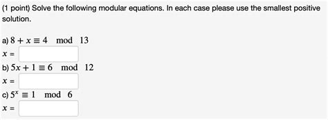 Solved 1 Point Compute The Following Modular Inverses Chegg Com