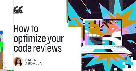 How To Optimize Your Code Reviews · Github