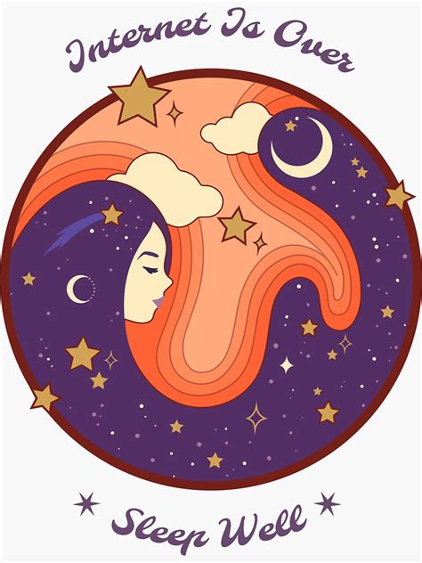 Internet Is Over Sleep Well Mean Memes Sticker By Zaralux Redbubble