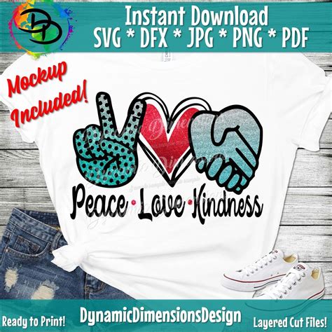 Peace Love Kindness Svg Be Kind Svg Kindness Matters Svg Kindness I