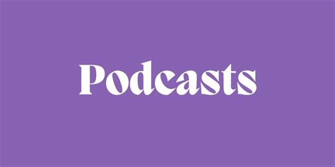Podcasts