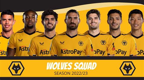 WOLVES SQUAD 2022 2023 WOLVES OFFICIAL SQUAD PLAYERS 2022 23 YouTube