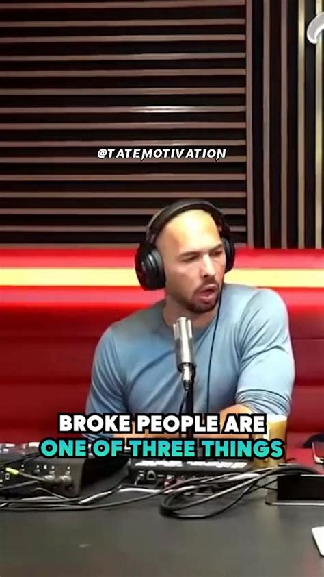 Thats Why You Are Broke Andrew Tate Explains Video In 2022 Life