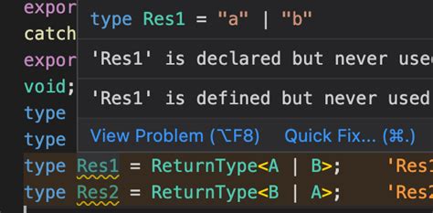 Why TypeScript ReturnType Returned Sequence Is Unstable In Vscode Issue Microsoft