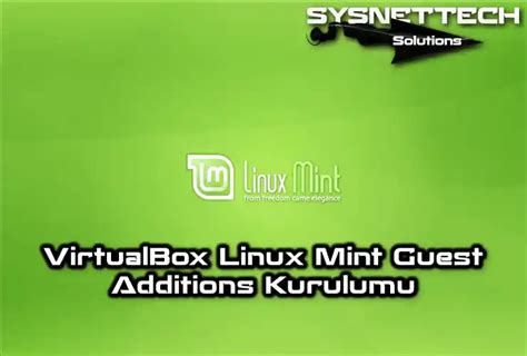 Linux Mint Vm De Guest Additions Kurulumu Basit Ad Mlar