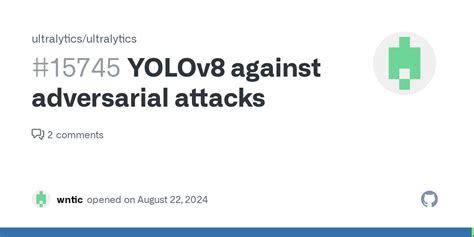Yolov8 Against Adversarial Attacks · Issue 15745 · Ultralytics