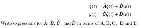 Solved Assume A Continuous Time System Described In State