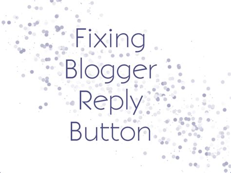 Moming About Fixing Blogger S Reply Threaded Comments