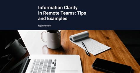 Information Clarity In Remote Teams Tips And Examples Fajarwz