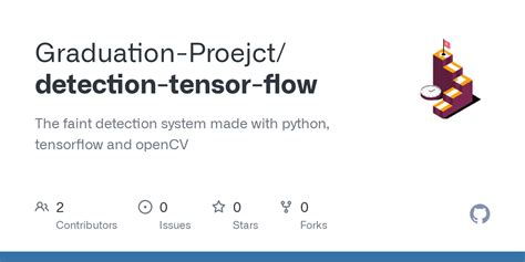 GitHub Graduation Proejct Detection Tensor Flow The Faint Detection System Made With Python