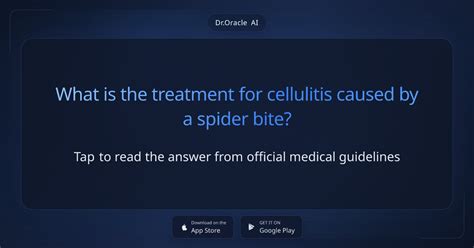 What Is The Treatment For Cellulitis Caused By A Spider Bite
