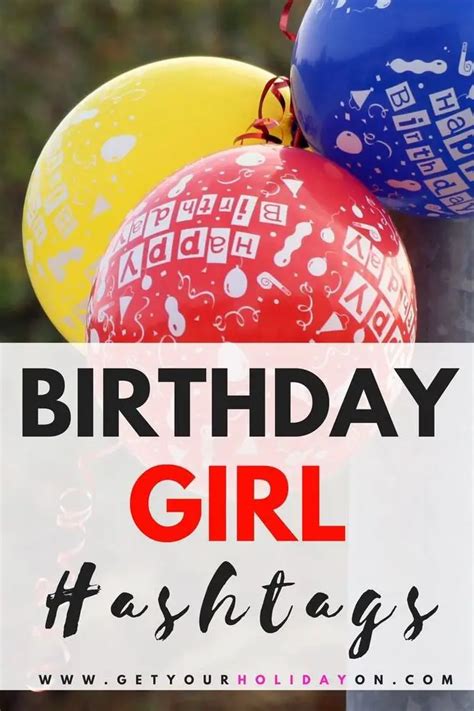 Descubre los mejores hashtags para hacer de felizcumpleaños el mejor día de todos En este