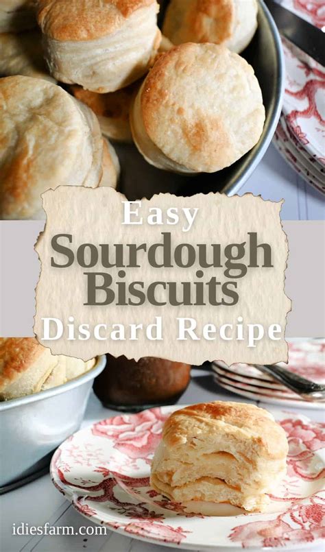 Buttery And Flaky Easy Sourdough Discard Biscuits Idies Farm