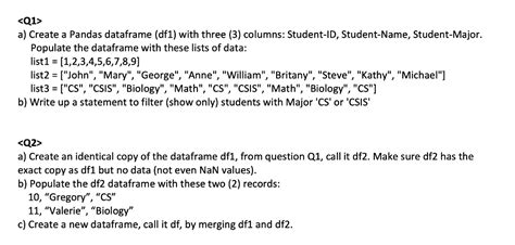 Solved A Create A Pandas Dataframe Df1 With Three 3