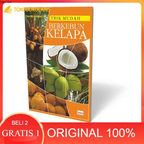 Jual Penerbit Indoliterasi Buku Trik Mudah Berkebun Kelapa Shopee